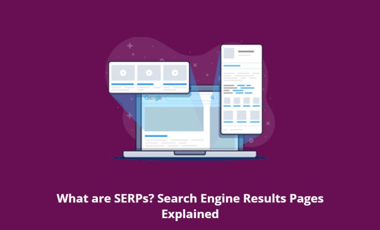 What are SERPs? Search Engine Results Pages Explained - Daisy BLOG
